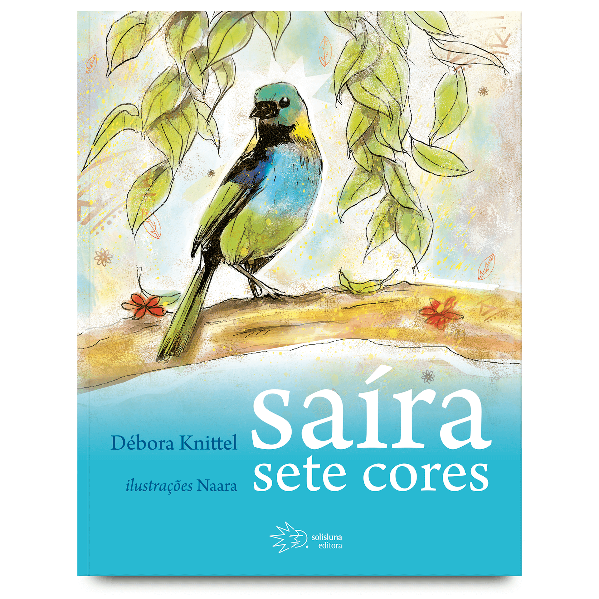 Saíra Sete Cores – Solisluna Editora